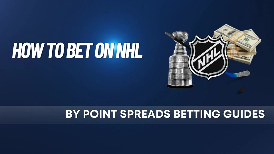 NHL Betting: A Beginner's Guide to Winning Big